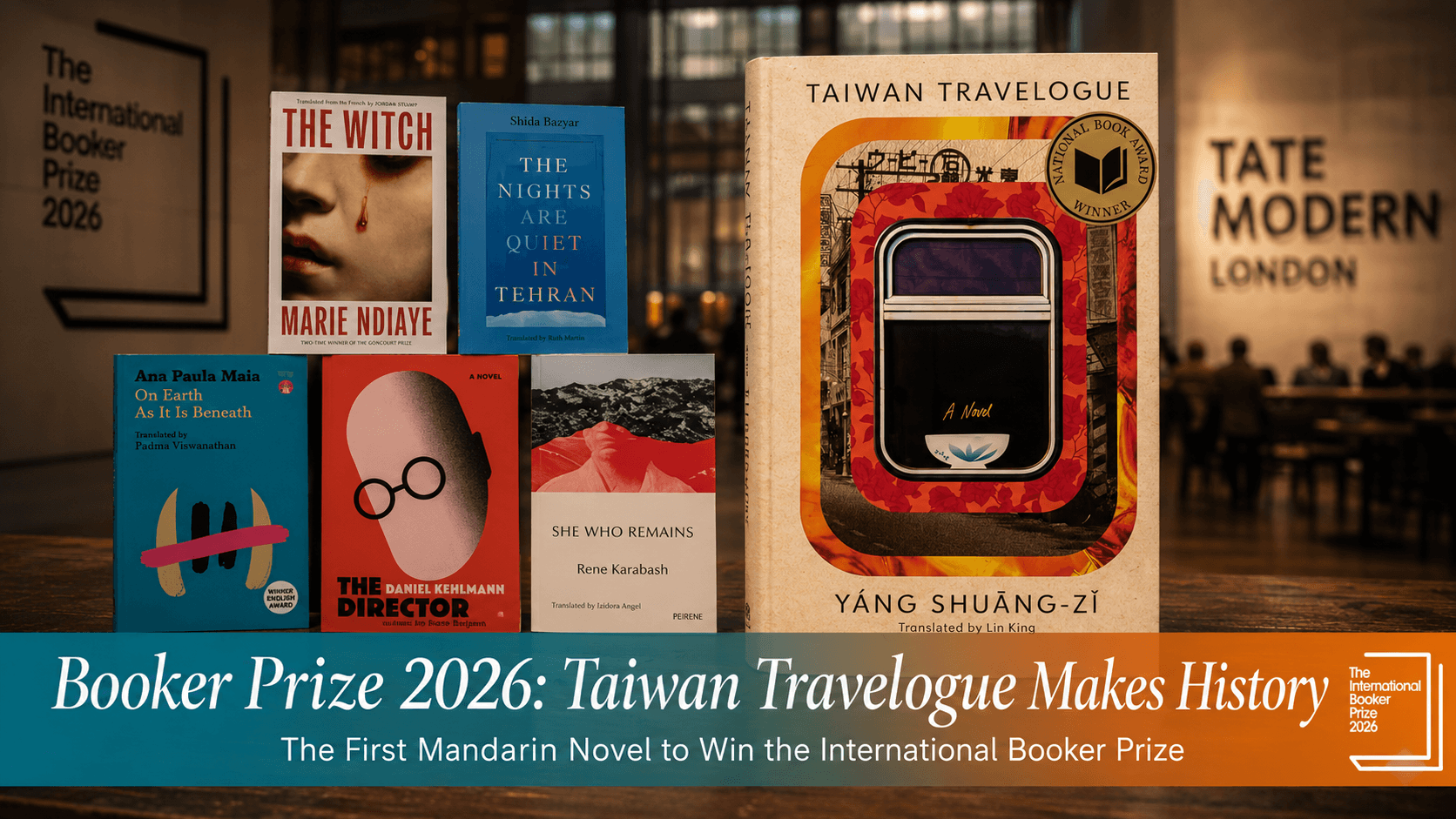Booker Prize 2026: How Taiwan Travelogue Made Literary History at the ...